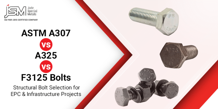 ASTM A307 vs A325 vs F3125 Bolts: Structural Bolt Selection Guide for ...